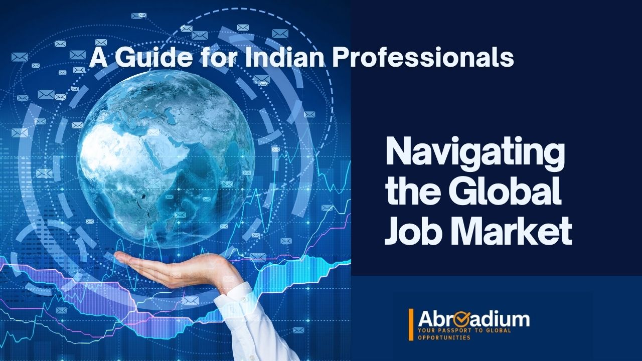 A Guide for Indian Professionals : Abroadium.com | Verified offshore ...